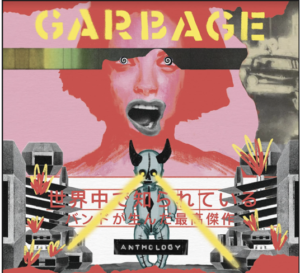 News: Garbage Reveal Details Of New Anthology Release